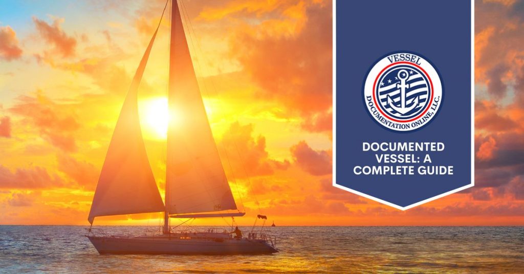 Documented Vessel: Documented Vessel: A Complete Guide