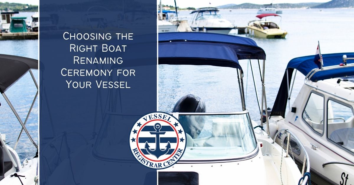 Create the Perfect Boat Renaming Ceremony for Your Vesel