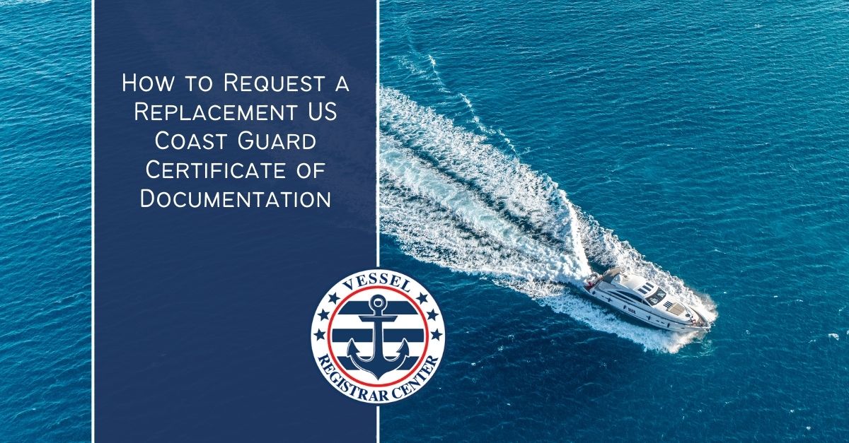 US Coast Guard Certificate of Documentation US Coast Guard Certificate of Documentation