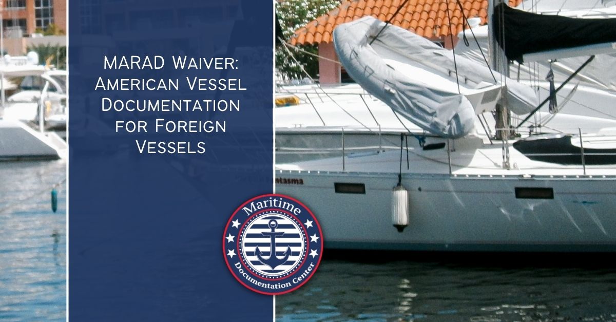 American Vessel Documentation for Foreign Vessels