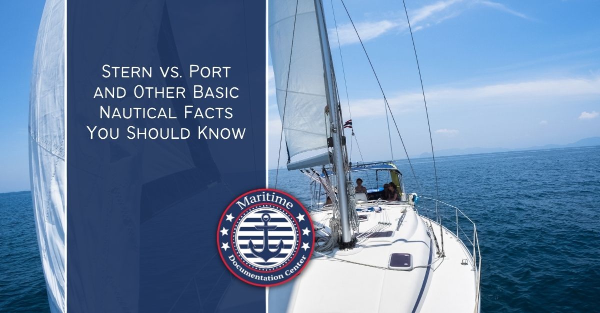 Basic Nautical Facts: Let's Start with Stern vs. Port