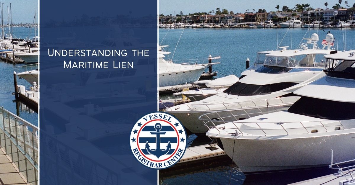Maritime Lien: Understand Exactly What it is