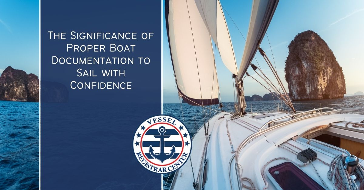 US Boat Registry: The Significance of Proper Documentation