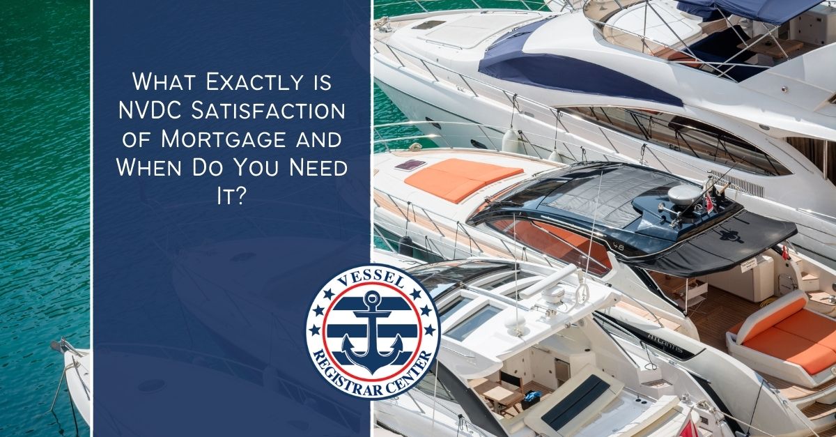 NVDC Satisfaction of Mortgage: What Exactly Is It?
