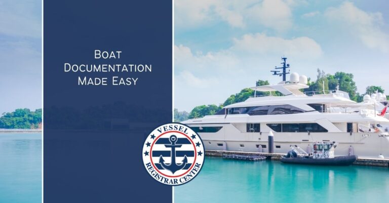 Boat Documentation: for Whom? - Vessel Registrar LLC