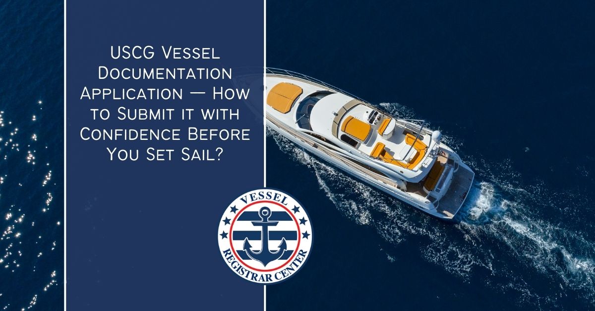 USCG Vessel Documentation Application for International Waters