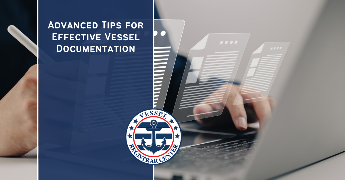 Mastering the Waves: Advanced Vessel Documentation Tips by Vessel ...