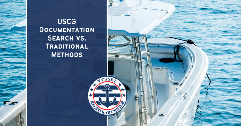 USCG Documentation Search vs. Tradition: A Revolution in Maritime ...