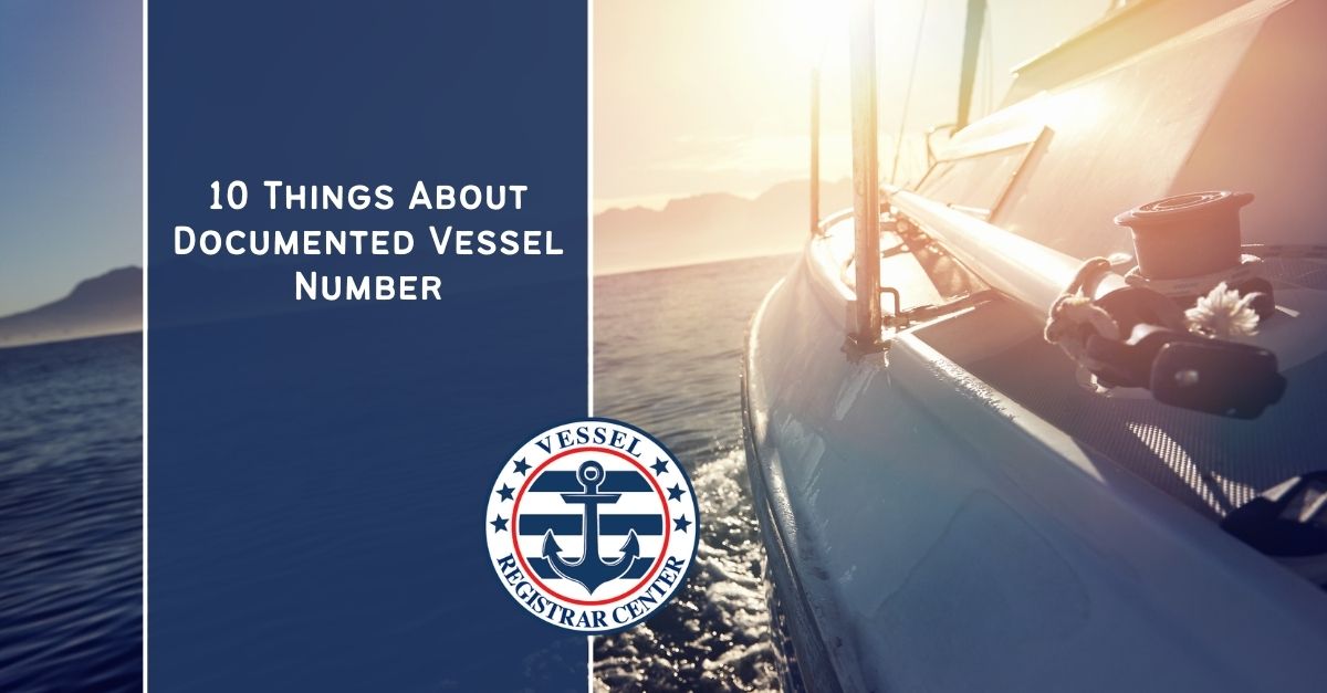 USCG Vessel Documentation Number - Things To Know