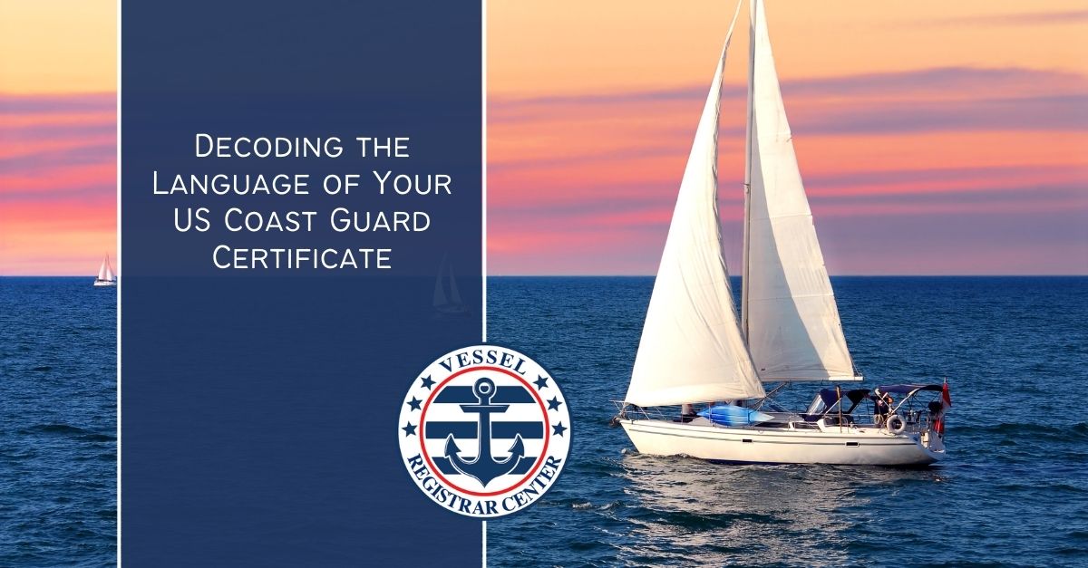 Coast Guard Certificate of Documentation Decoded