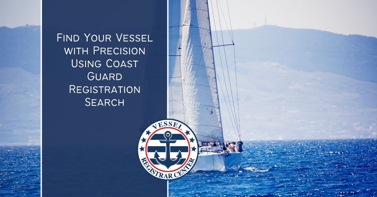 Guide to Coast Guard Vessel Registration Search