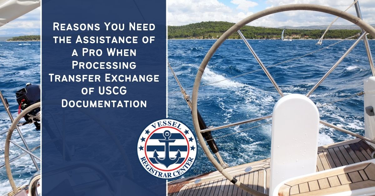 Transfer Exchange of USCG Documentation