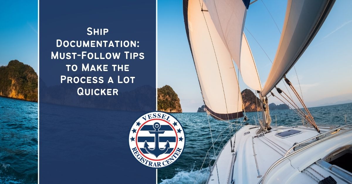 Ship Documentation: Tips for a Quick Process