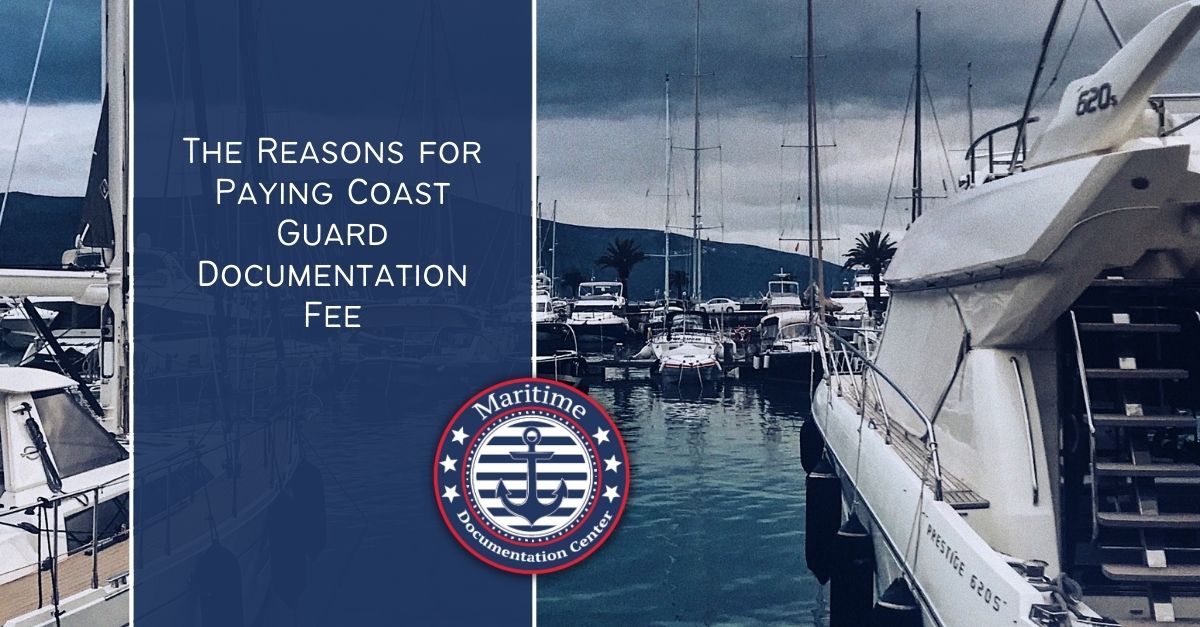 Coast Guard Documentation Fee – The Reason for Paying