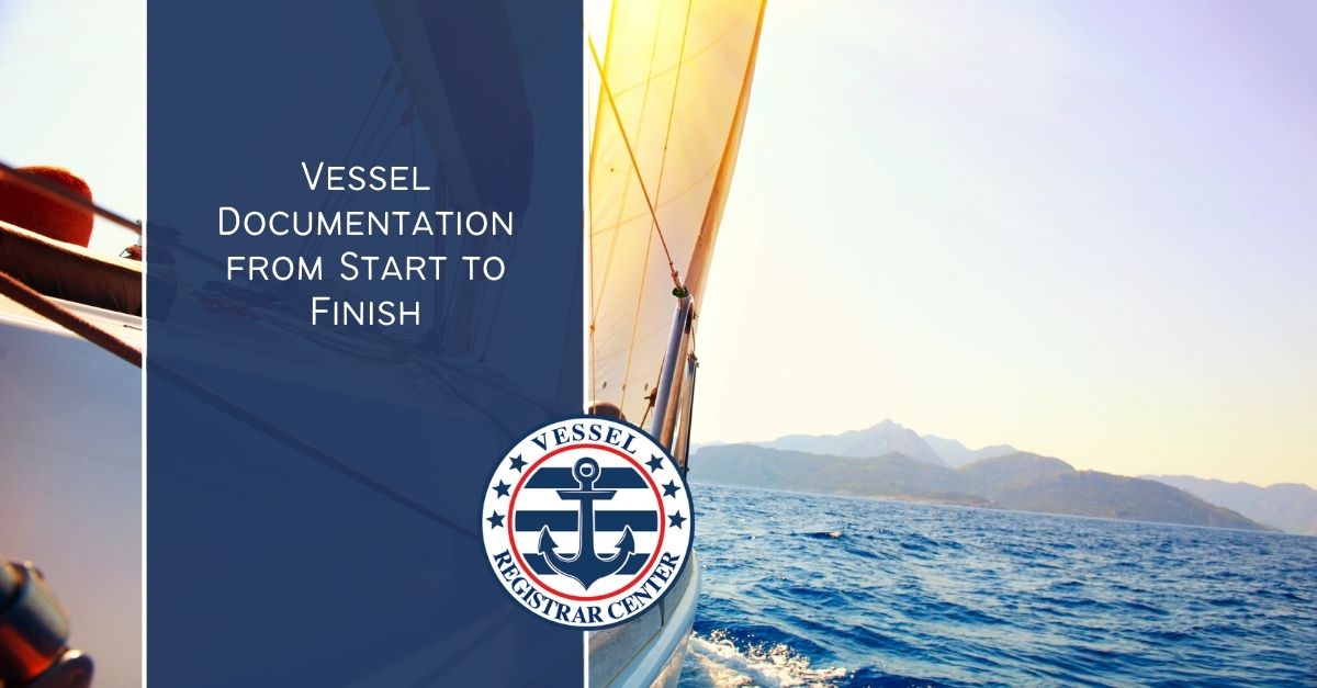 Vessel Documentation: Your Guide from Start to Finish