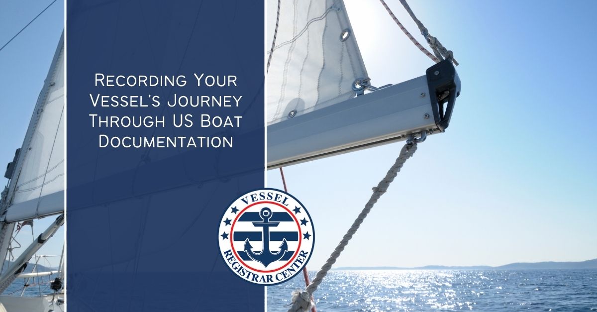 Sailing Chronicles: US Boat Documentation Mastery