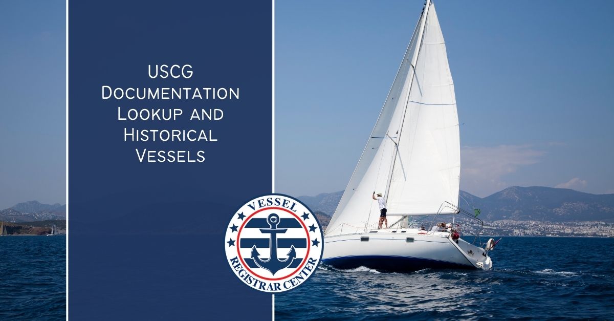 Unveiling Maritime History: USCG Documentation Lookup