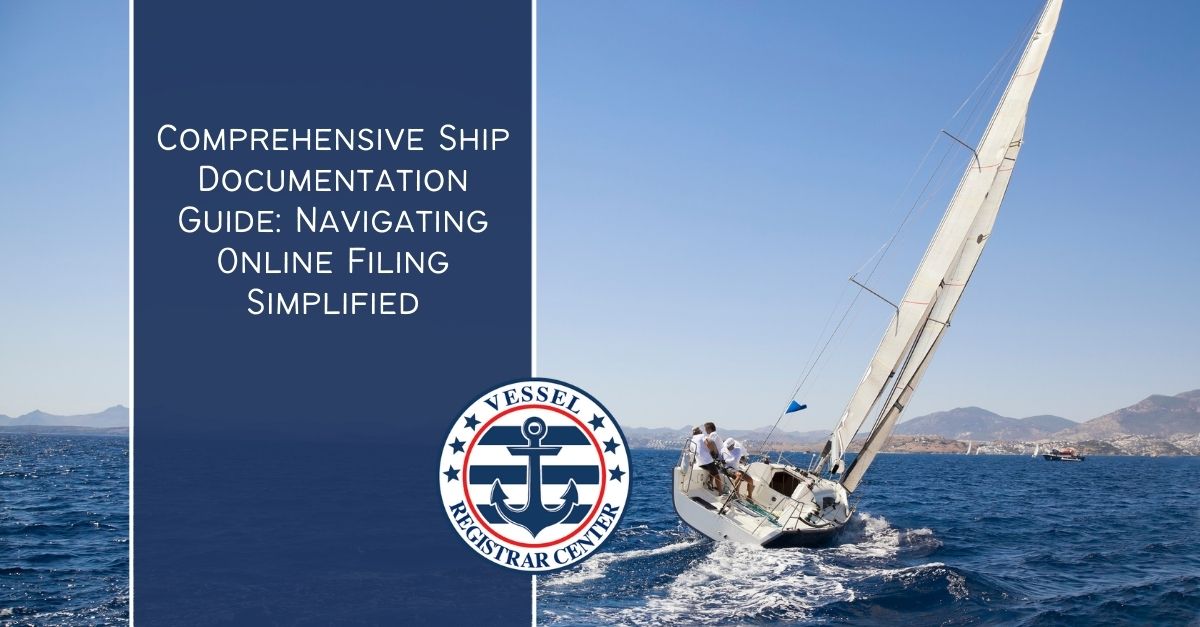 Comprehensive Guide For Effortless Online Ship Documentation