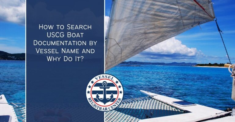 USCG Boat Documentation: Search by Vessel Name