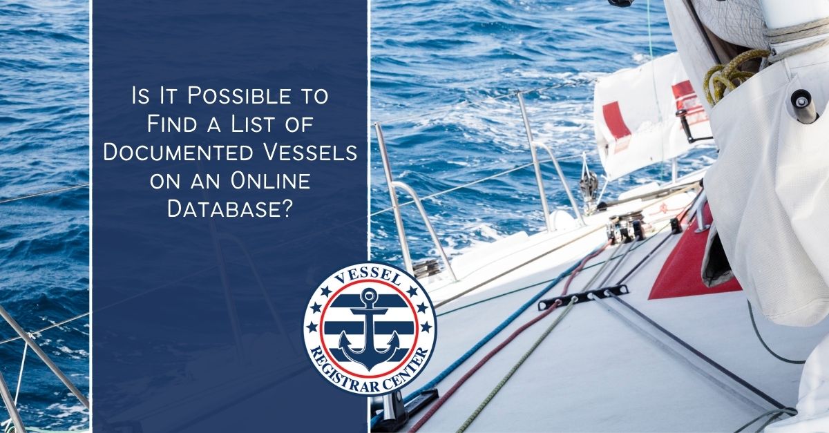 List of Documented Vessels: Finding Them on a Database