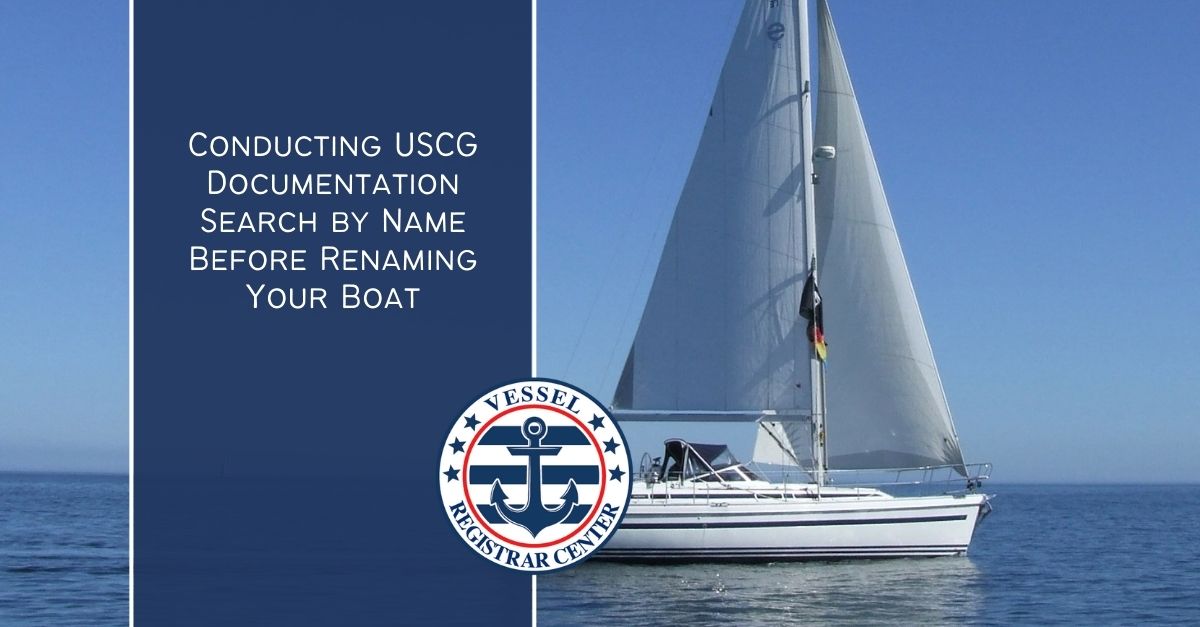USCG Documentation Search by Name to Rename Boat