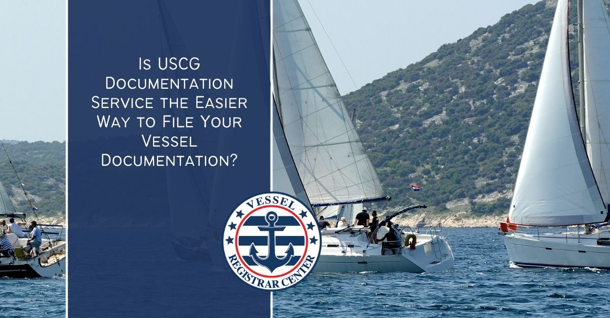 Uscg Documentation Service Easier Way To File Documentation